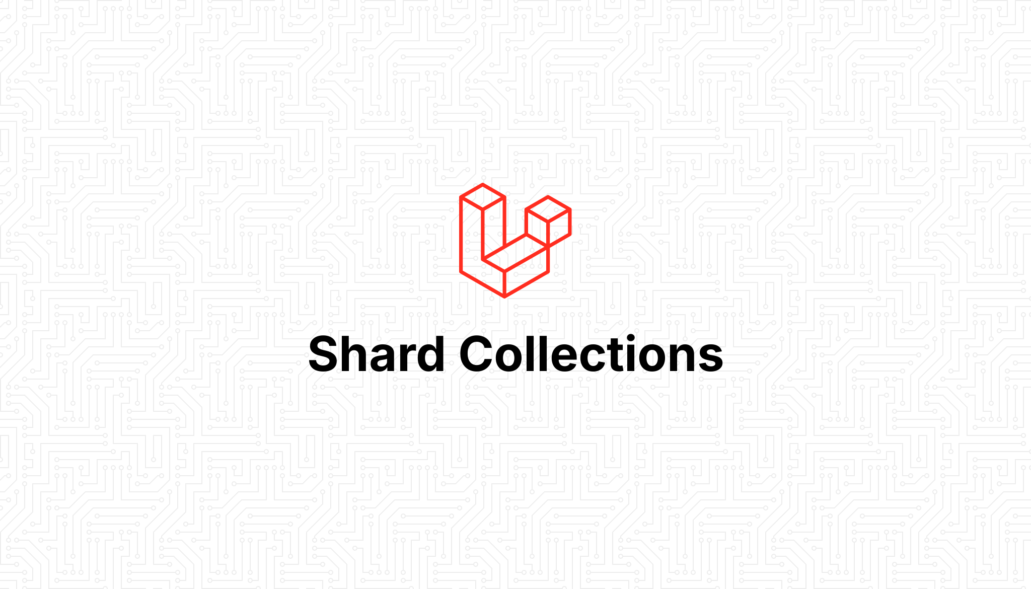 Github Binary Cats Shard Collections Enhance Your Laravel With